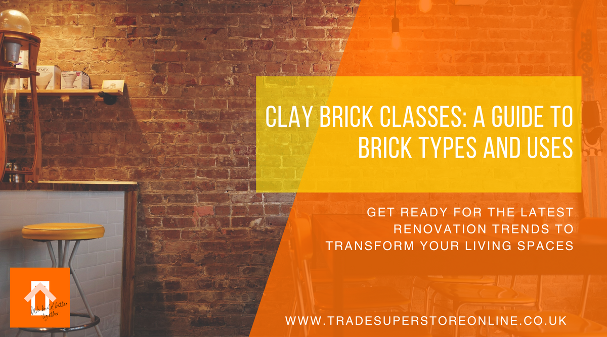 Clay Brick Classes: A Guide to Brick Types and Uses — Trade Superstore Online
