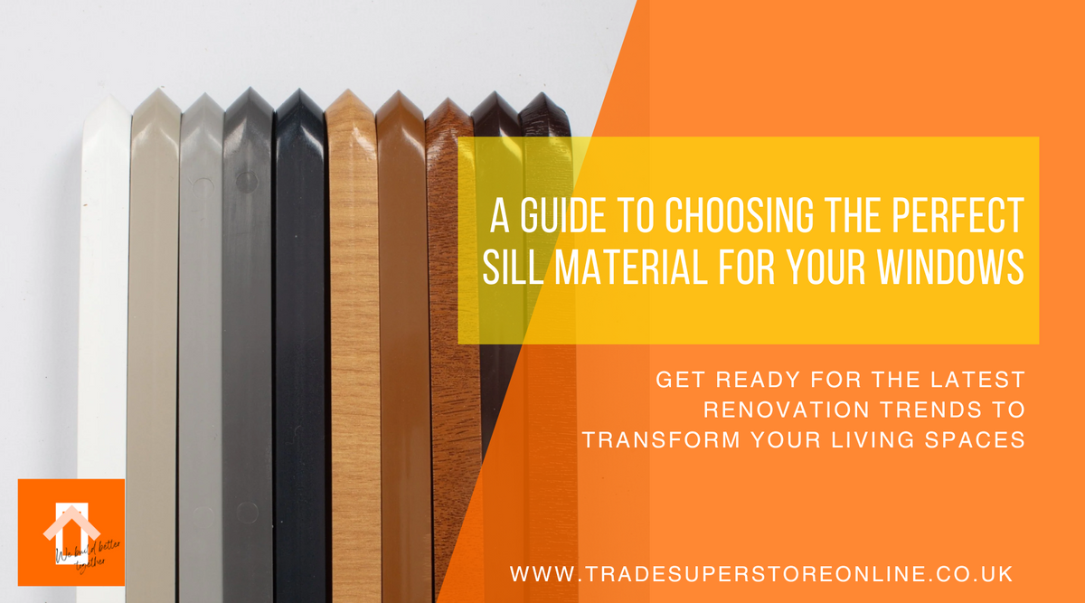 A Guide to Choosing the Perfect Sill Material for Your Windows — Trade ...